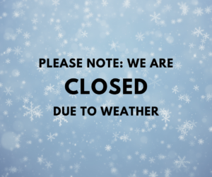 Closed Friday, January 17, Due To Weather